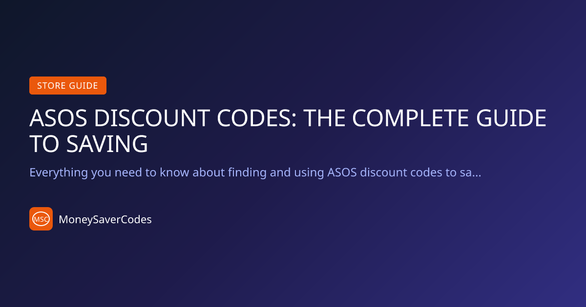 ASOS Discount Codes: The Complete Guide to Saving | MoneySaverCodes