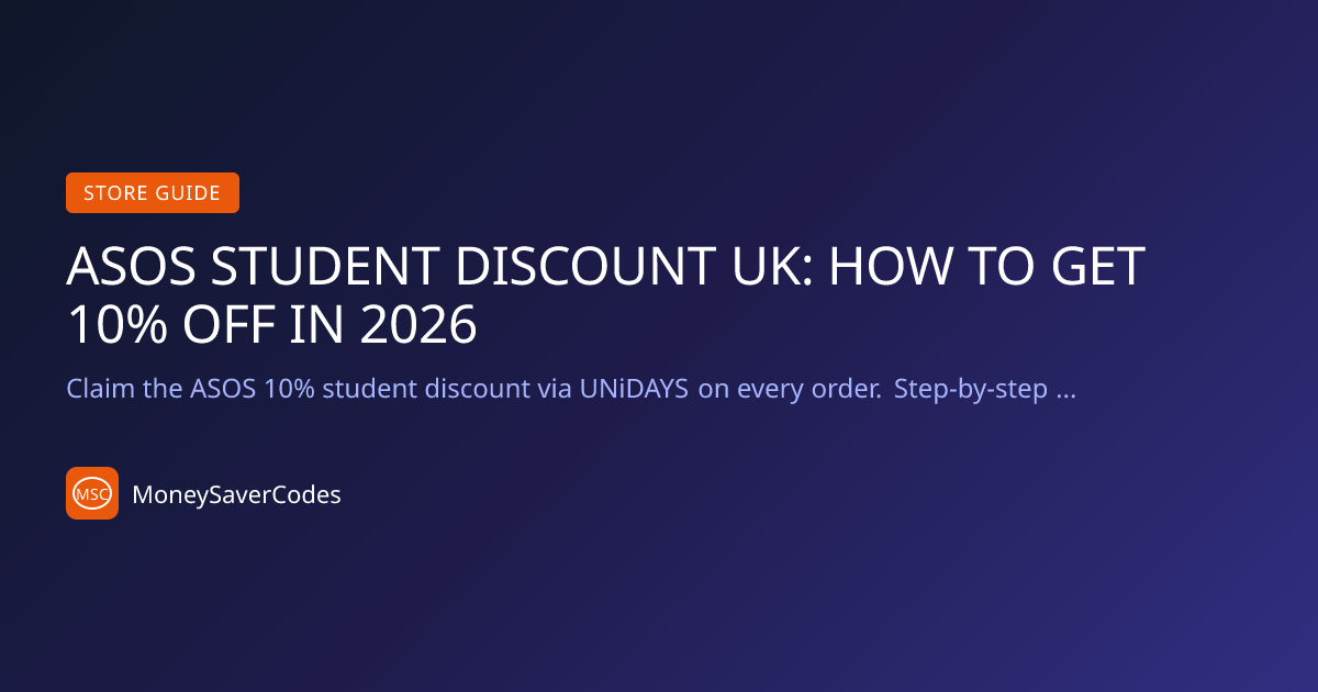 ASOS Student Discount UK: How to Get 10% Off in 2026 | MoneySaverCodes